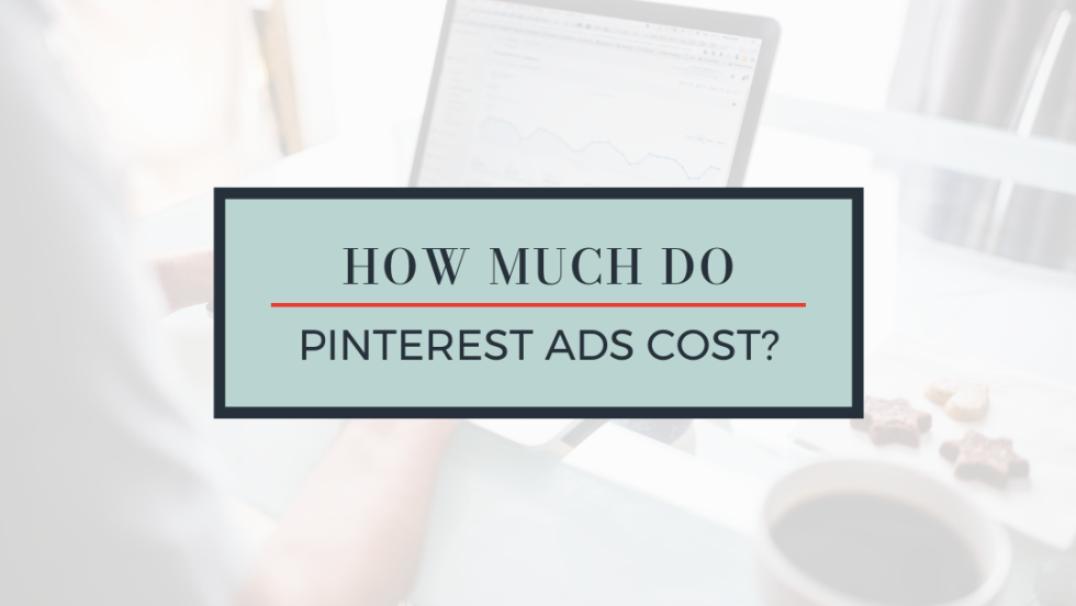How Much Do Pinterest Ads Cost? - PinHouss